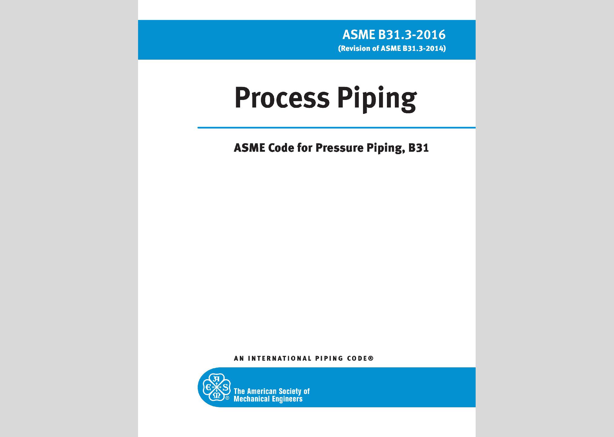 ASME B31.3-2016：Process Piping